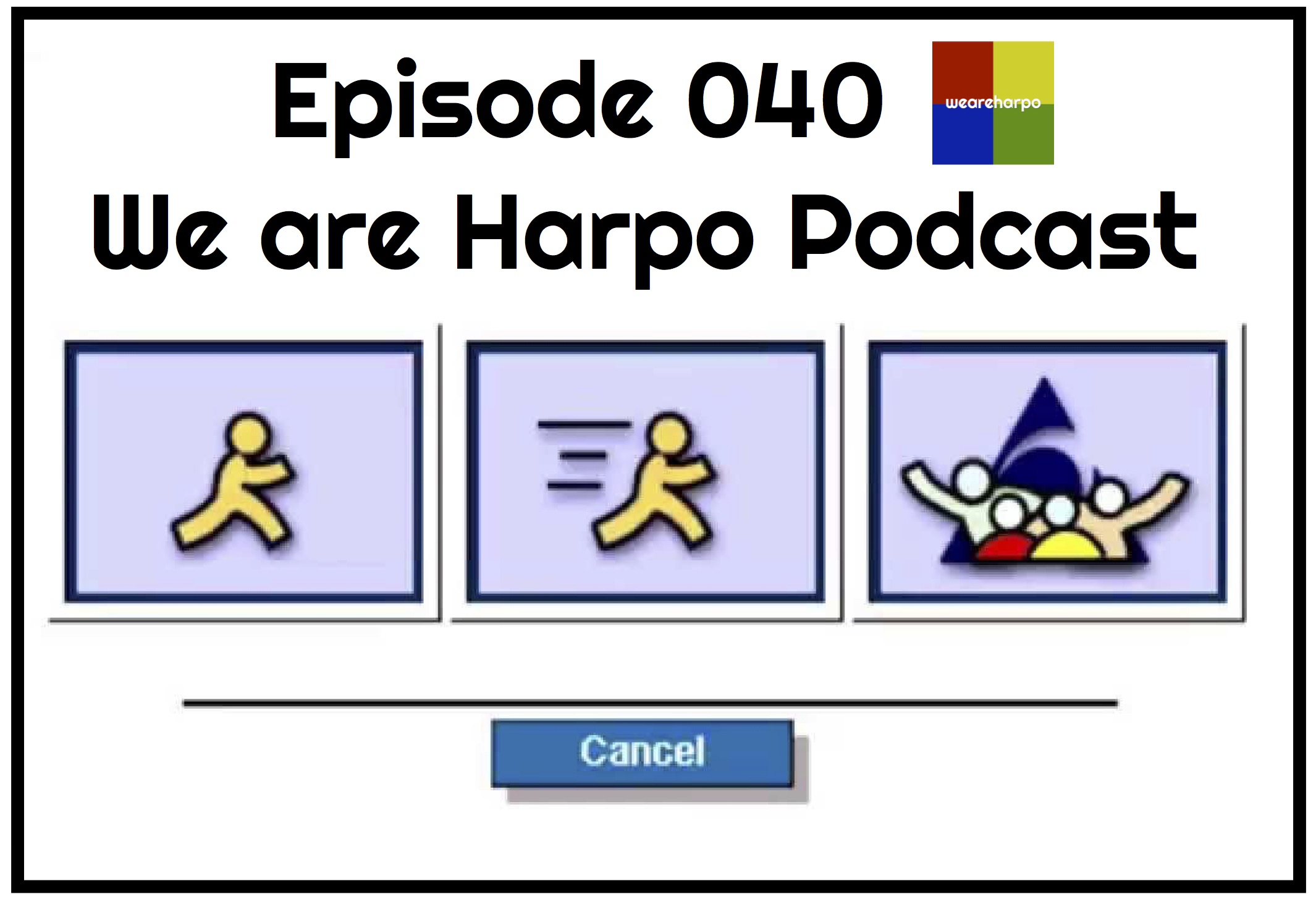 Episode 040 | weareharpo